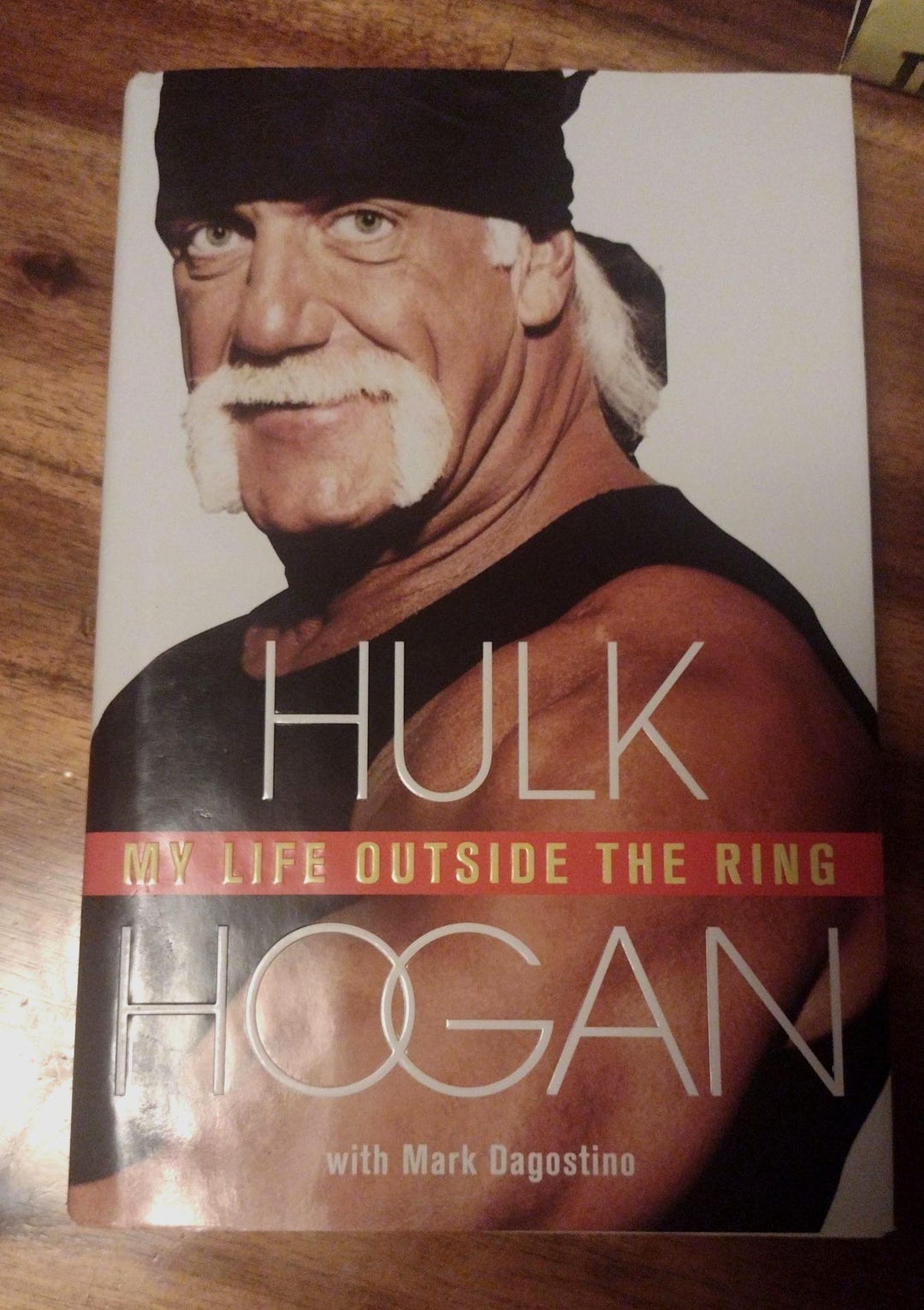 WWE Legend Hulk Hogan "my Life Outside the Ring" 1st Edition 2009 ...