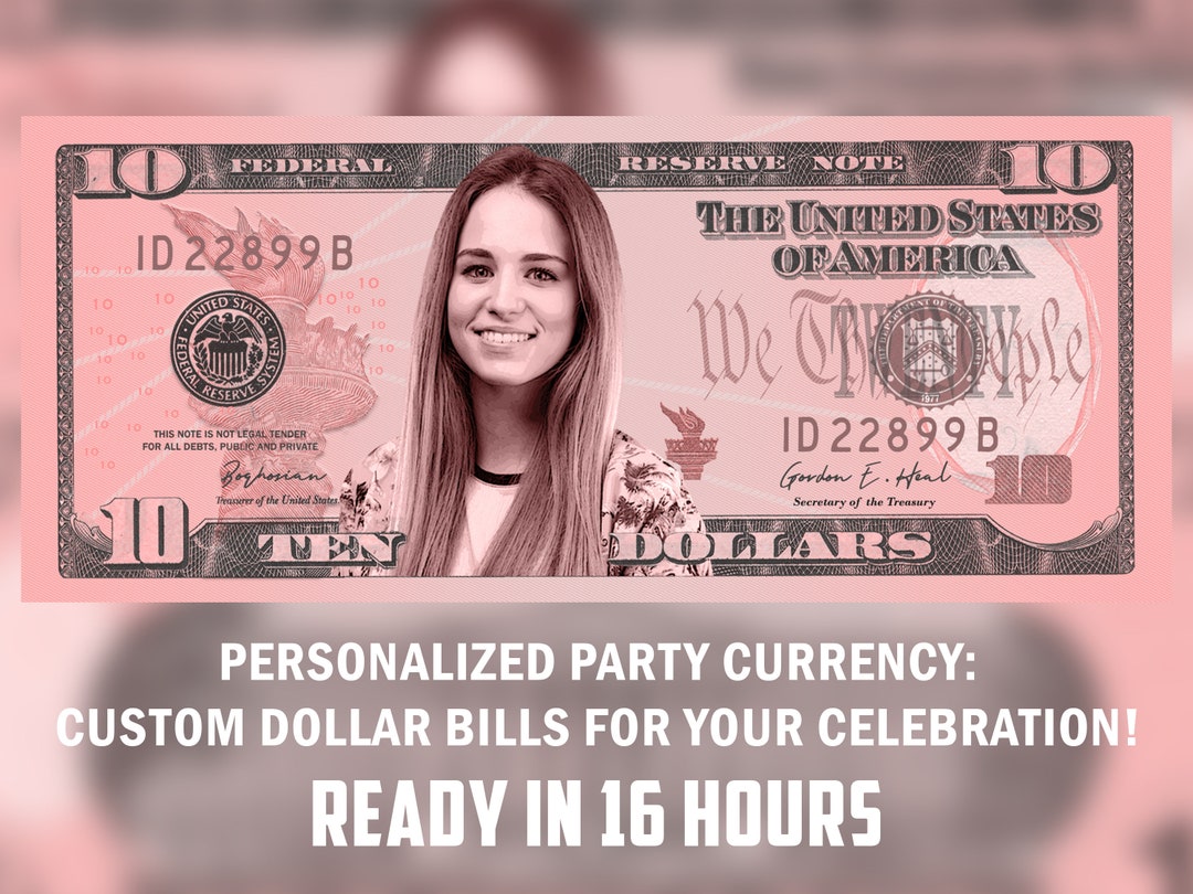 Your Face on Money, Game Money, 100 Dollar Bill, Party Money, Custom ...