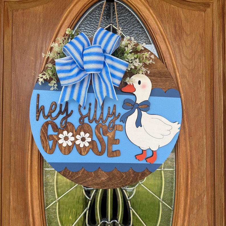 Hey Silly Goose Door Hanger for Spring, Whimsical Welcome Sign for ...