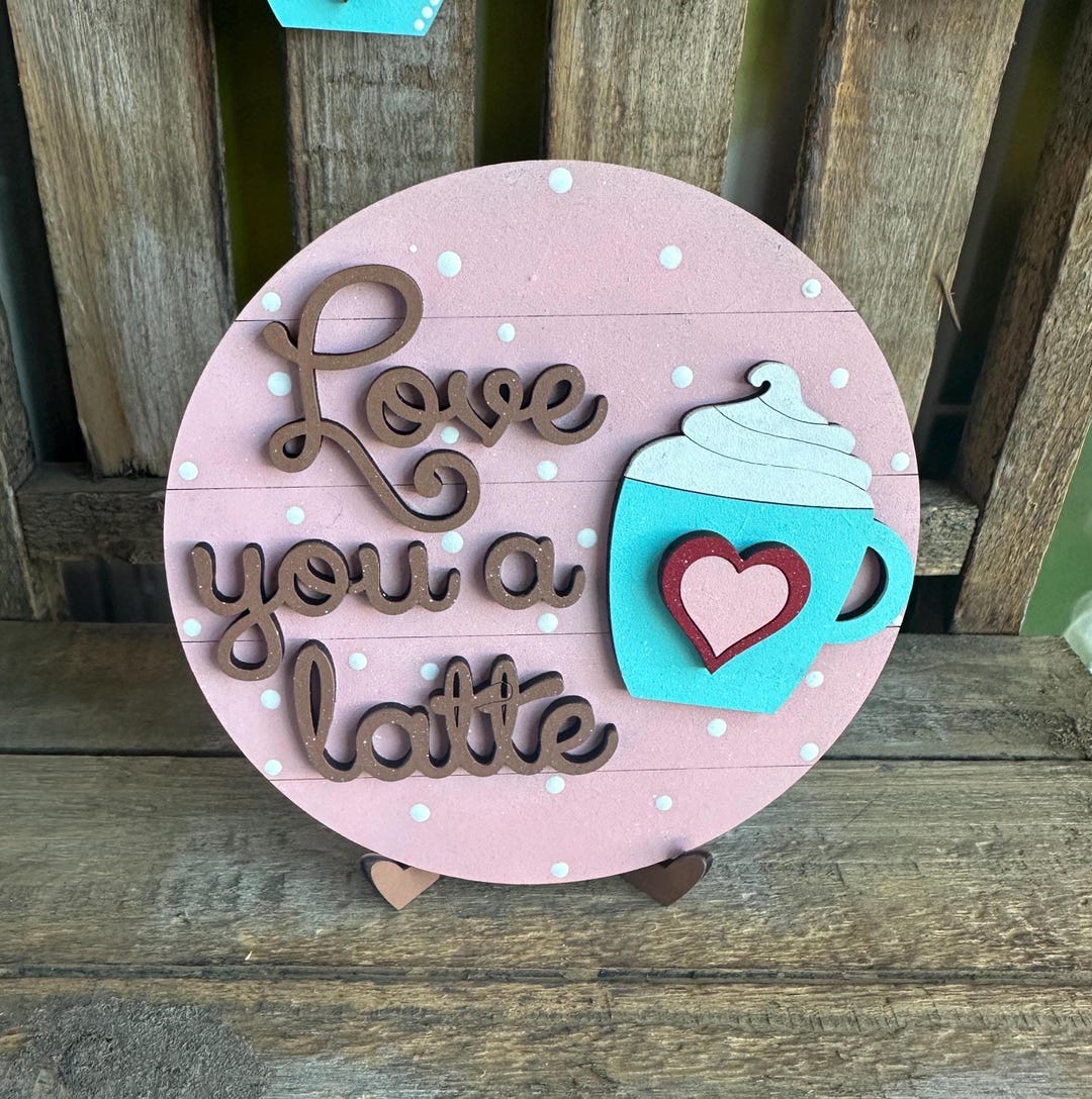 Love You a Latte Sign Wood, Valentines Day Coffee Bar Decor, Blush Pink ...