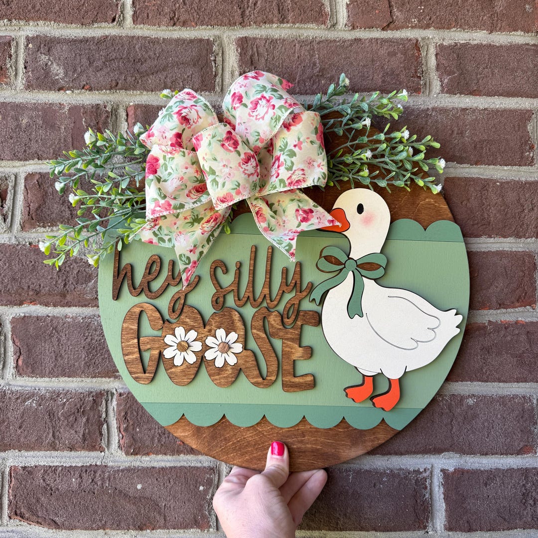 Hey Silly Goose Door Hanger for Spring, Whimsical Welcome Sign for ...