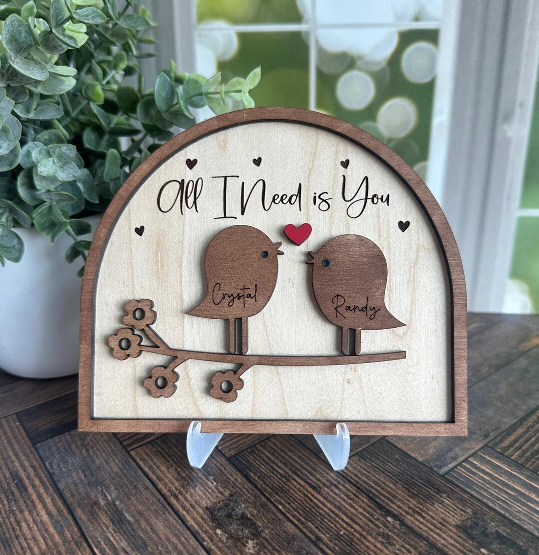 Personalized Love Birds Sign With Names, All I Need is You Valentine ...