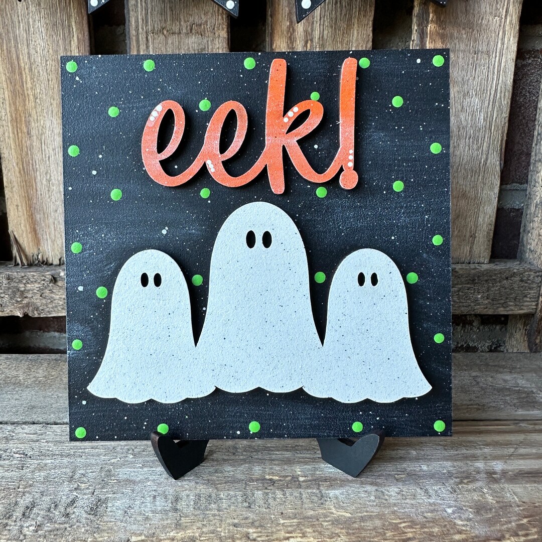 Eek Sign Wood, Ghost Halloween Decorations Handmade, Boo Basket Gifts ...