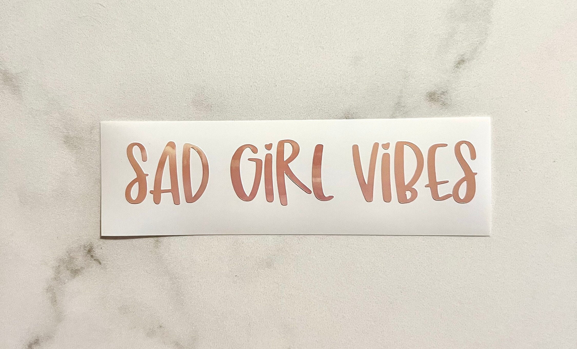 Sad Girl Vibes Vinyl Decal Holographic Script, Car Decal, Laptop ...