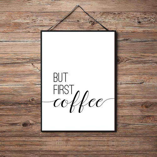 But First Coffee Kitchen Poster Print Motivational Funny - Etsy