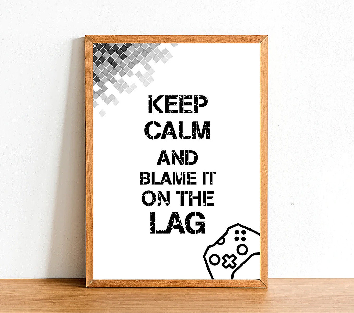 Keep Calm and Blame It on the Lag Gaming Poster Gamer Wall - Etsy UK