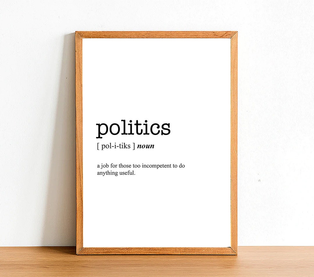 POLITICS Word Definition Poster Print - Urban Dictionary - Word Meaning ...