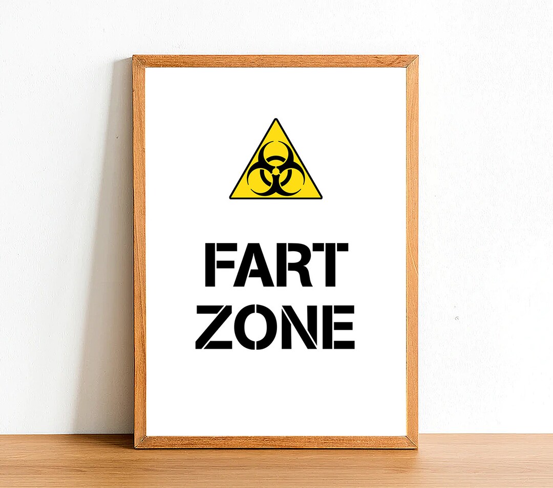 Fart Zone - Motivational Prints - Inspirational Quotes - A4 A3 A2 ...