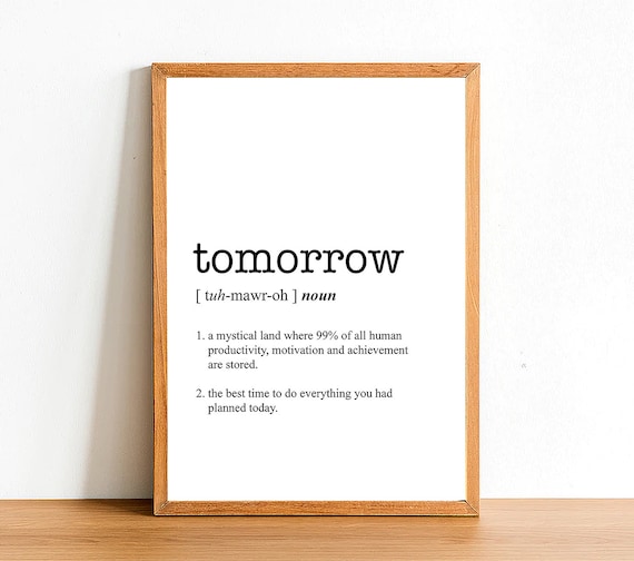 TOMORROW Word Definition Poster Print Urban Dictionary - Etsy UK