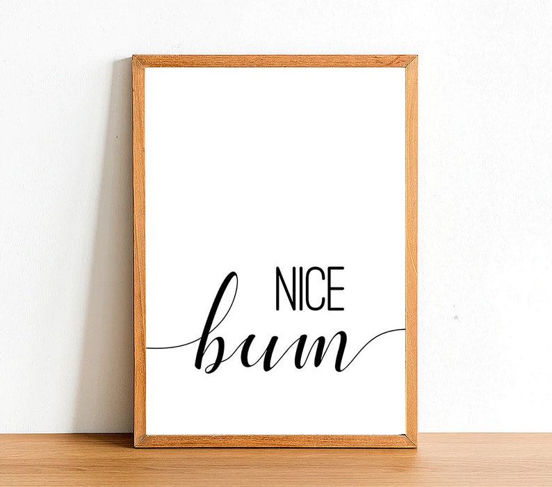 Nice Bum Bathroom Poster Print Satin Paper Toilet Wall Etsy