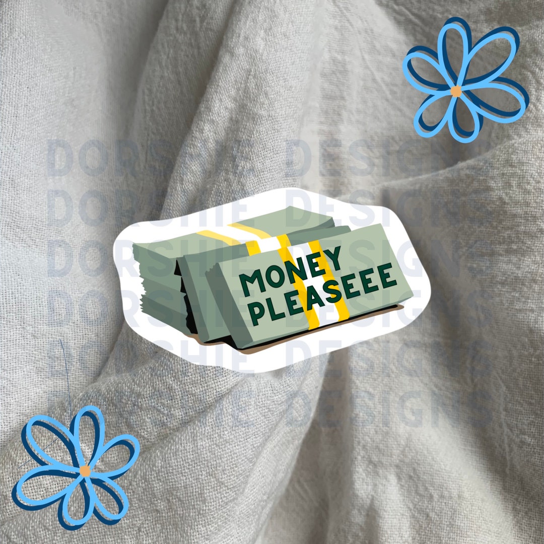 Money Please Sticker - Etsy