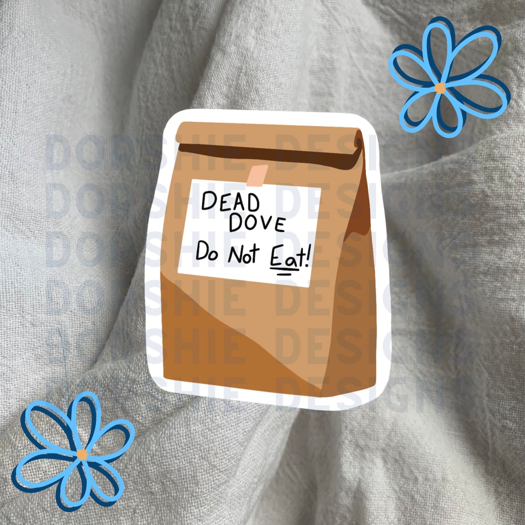 Dead Dove Do Not Eat Sticker - Etsy