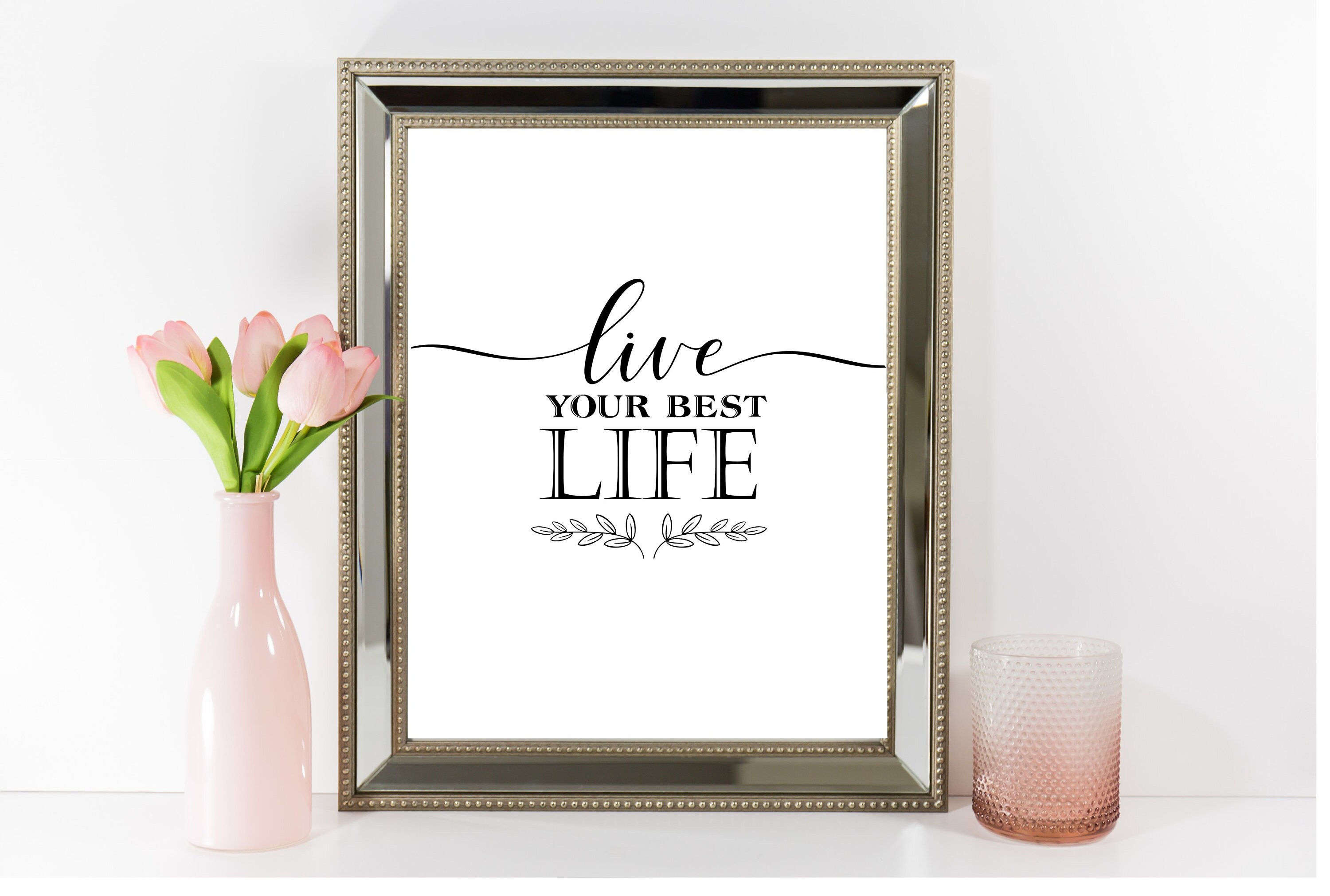 Live Your Best Life Wall Art/motivational Wall Art/printable | Etsy