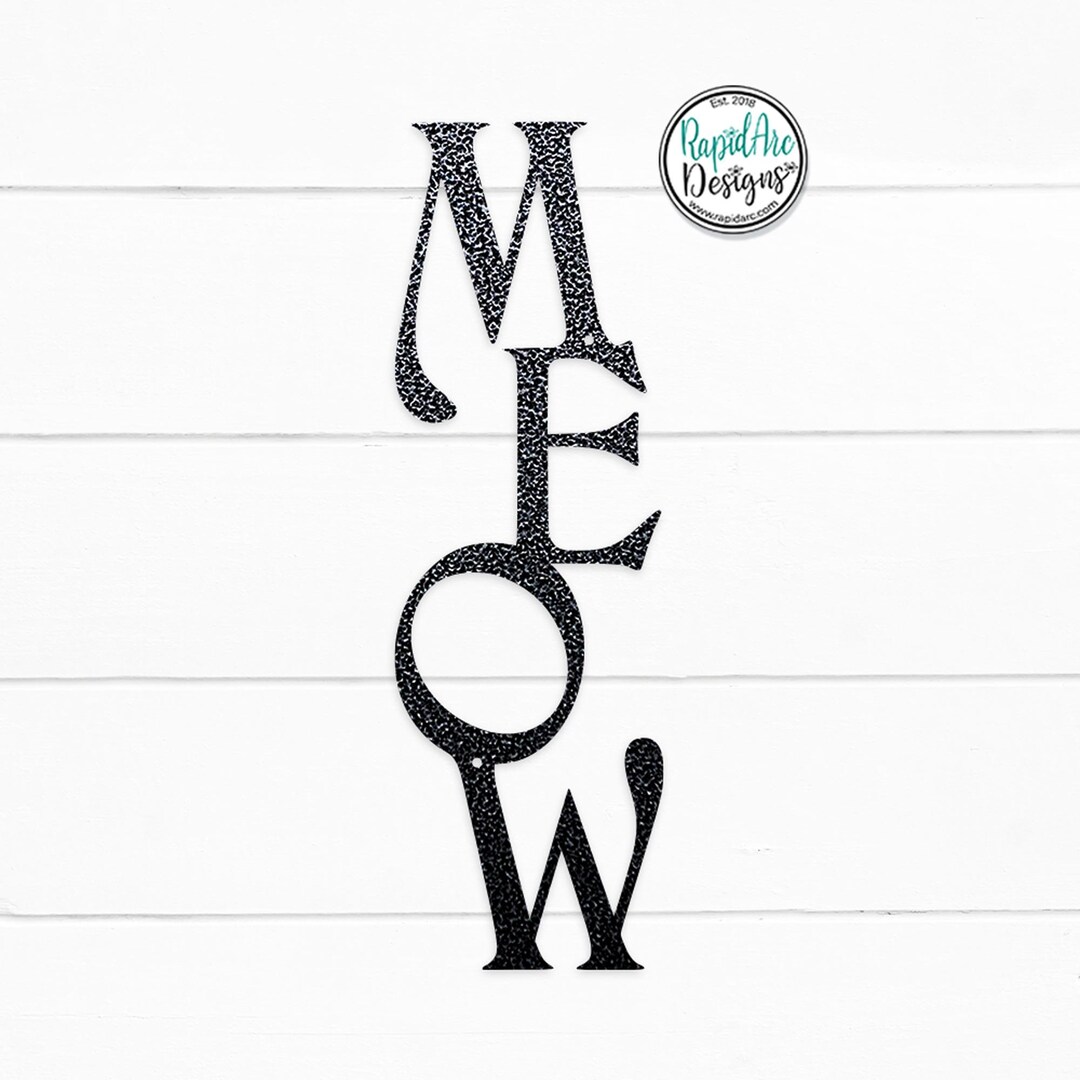 Vertical Metal MEOW Sign | Cat Decor for Home | Cat Lover Wall Art ...