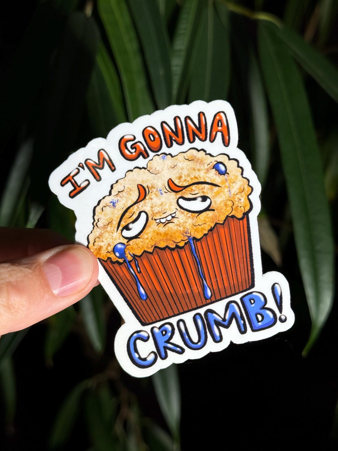 Funny Muffin Sticker: "i'm GONNA Crumb!" Weatherproof Vinyl - Etsy