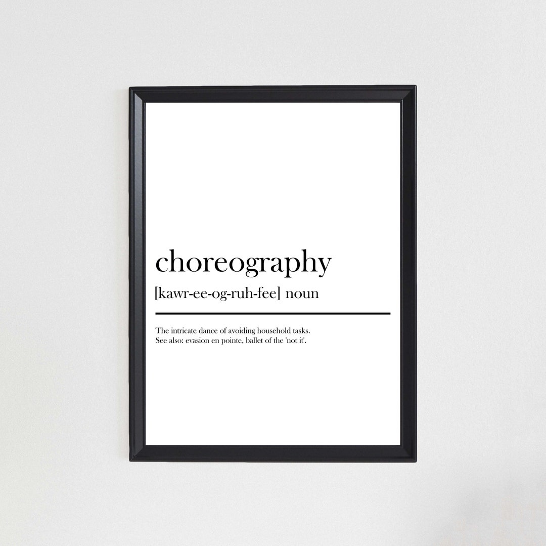 Choreography Poster, Playful Household Task Dictionary Art, Fun Home ...