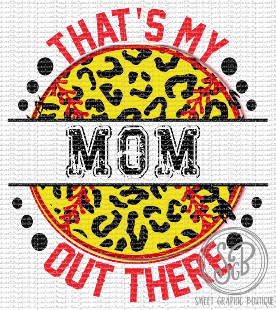 Softball That's My MOM Out There, Leopard Cheetah PNG, Cheetah Softball ...