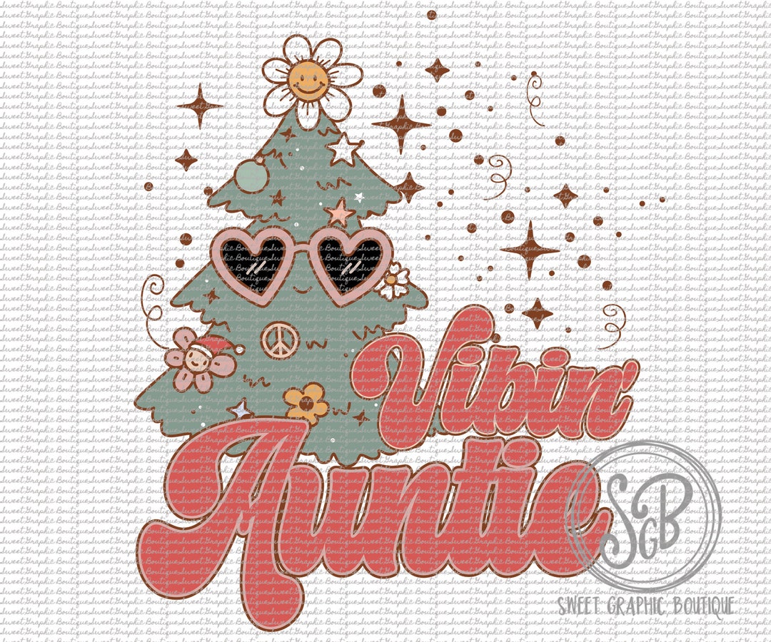 Vibin' Retro Auntie Christmas Tree PNG, Christmas Clipart, Christmas ...