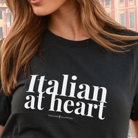 Italian at Heart T-shirt Italy Shirt, Italy Tee, Italy Lovers, Italy ...