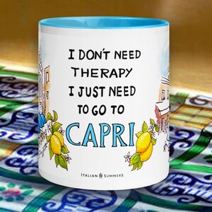 No Therapy, Just Capri Mug | Capri Island, Piazzetta, Mediterranean ...