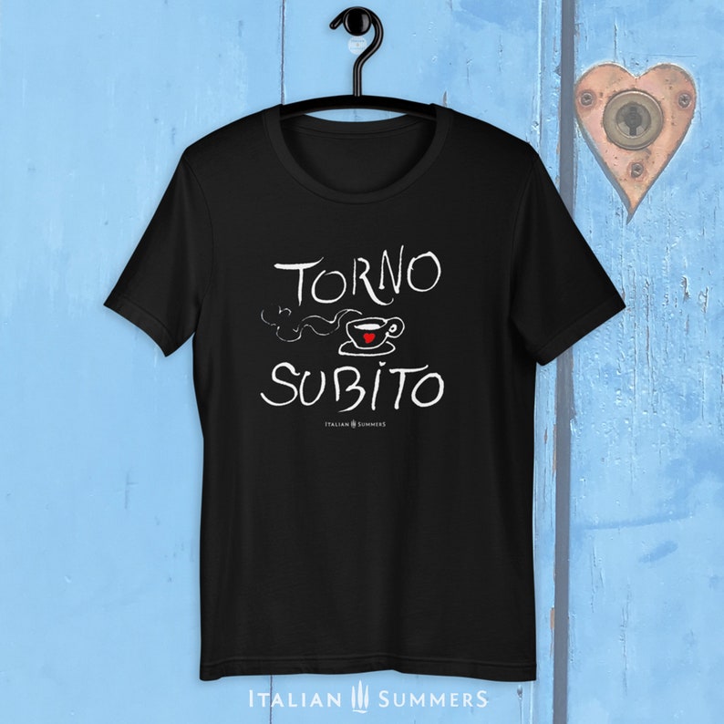 Torno Subito Shirt Italian Signs Italian Words Italian - Etsy