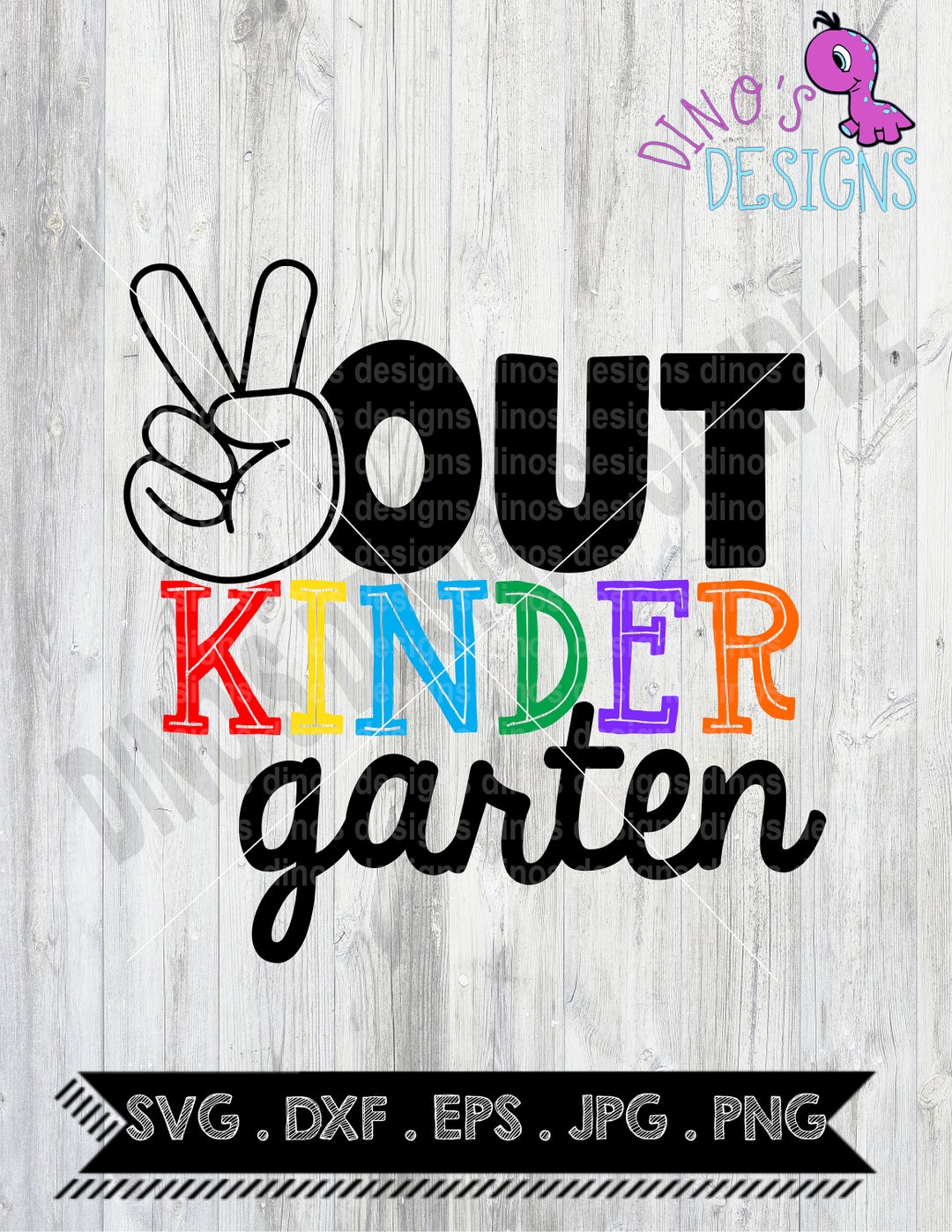 Peace Out Kindergarten, Graduation, SVG, Dxf, PNG, Sublimation, DTF ...