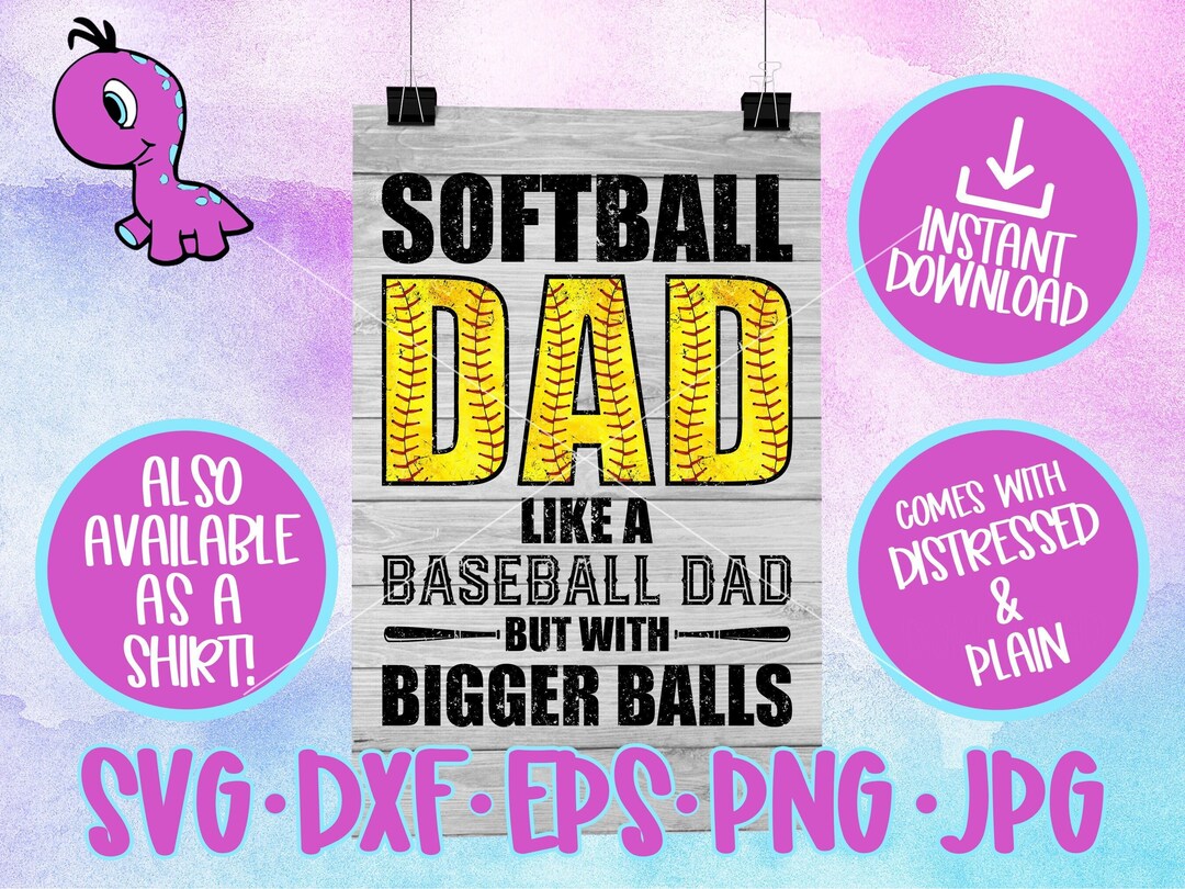 Softball Dad, SVG, PNG, Dad Gifts, Dad Shirt, Sublimation, Funny Shirt ...