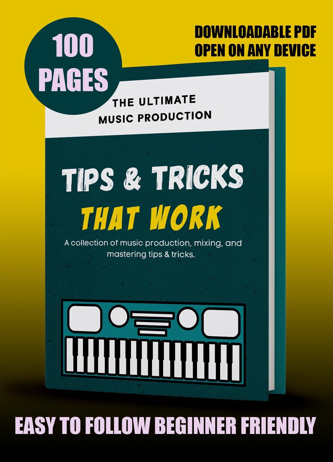 The Ultimate Music Production Tips & Tricks, Mix and Master Guides ...