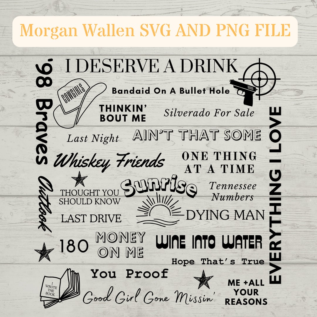 Morgan Wallen Lyrics SVG File PNG File Country Music Songs - Etsy Canada