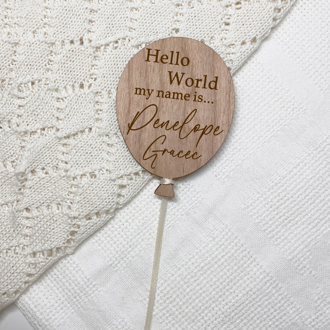 Hello World Baby Name Announcement, Baby Arrival Balloon, Engraved Baby ...