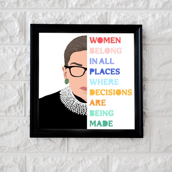 Ruth Bader Ginsburg Art Printable Women Belong in All Places | Etsy