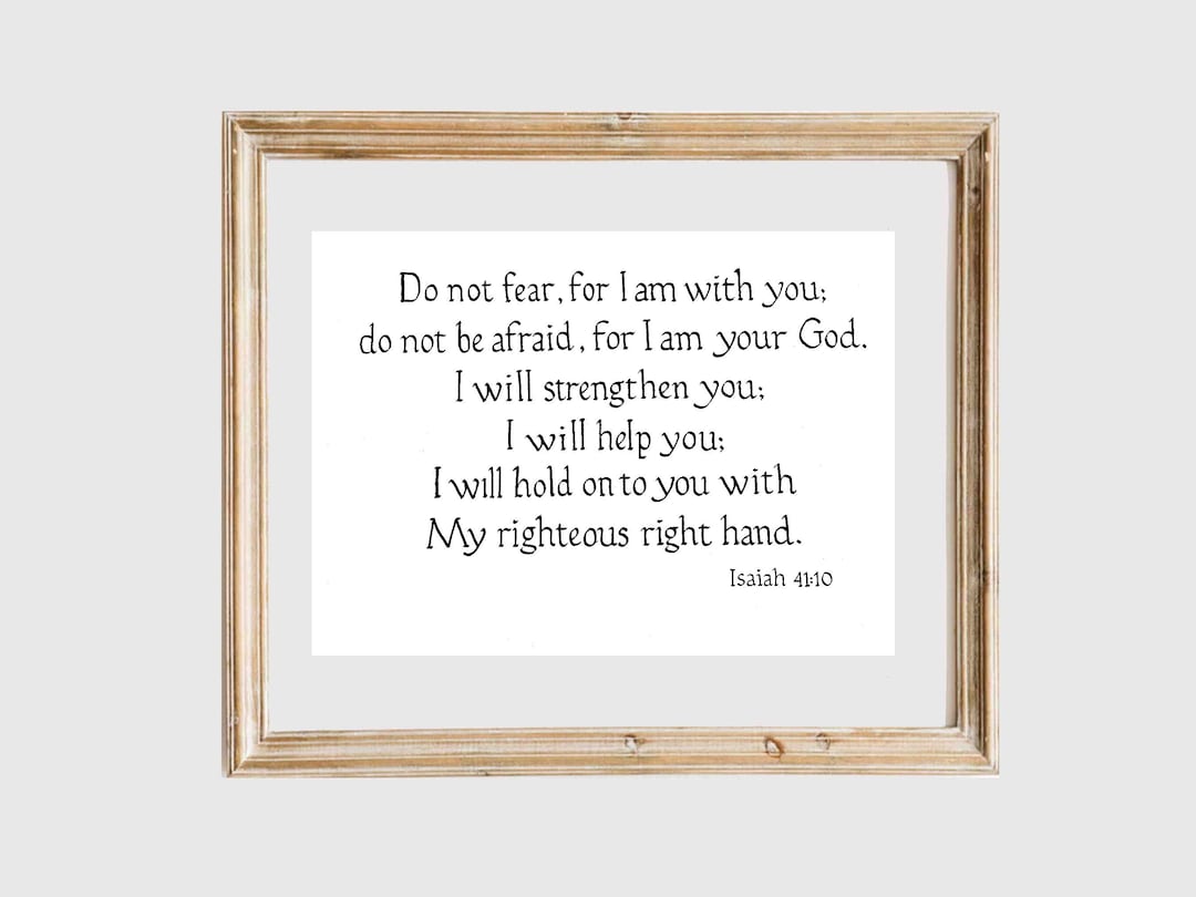 Isaiah 41:10 of the Holy Bible (holman Christian Standard Bible/hcsb ...