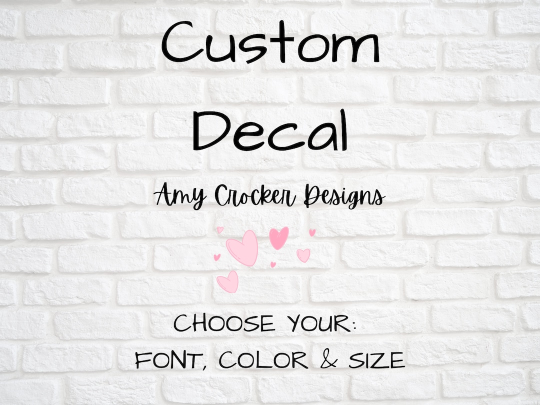 Custom Vinyl Decal - Custom Decal - Decal - Decals - Car Decal - Custom ...