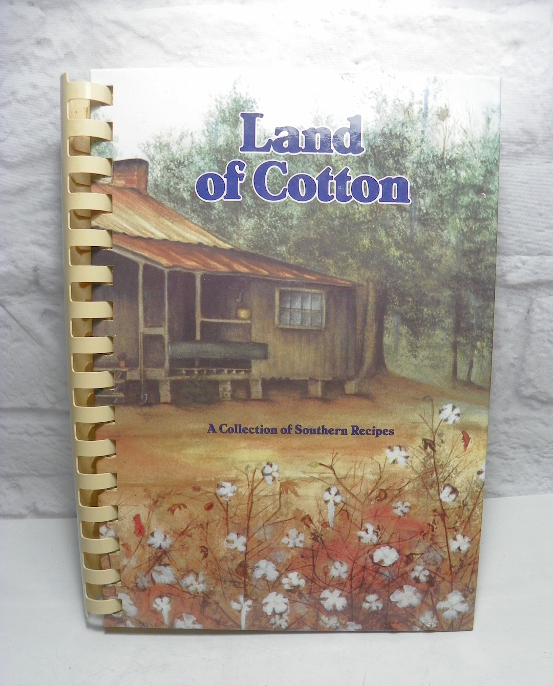 Land of Cotton Cookbook A Collection of Southern Recipes From Selma ...
