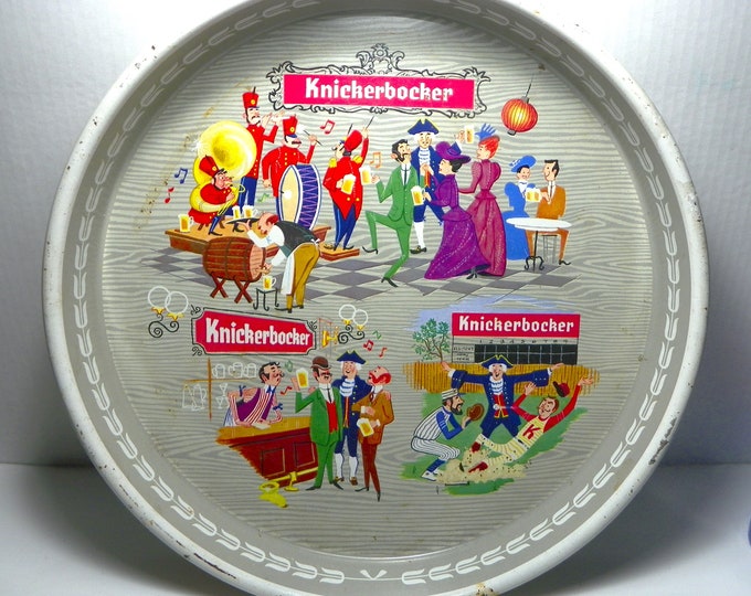 Vintage Knickerbocker Metal Beer Tray Have a Knick Jacob Ruppert N.Y.C ...