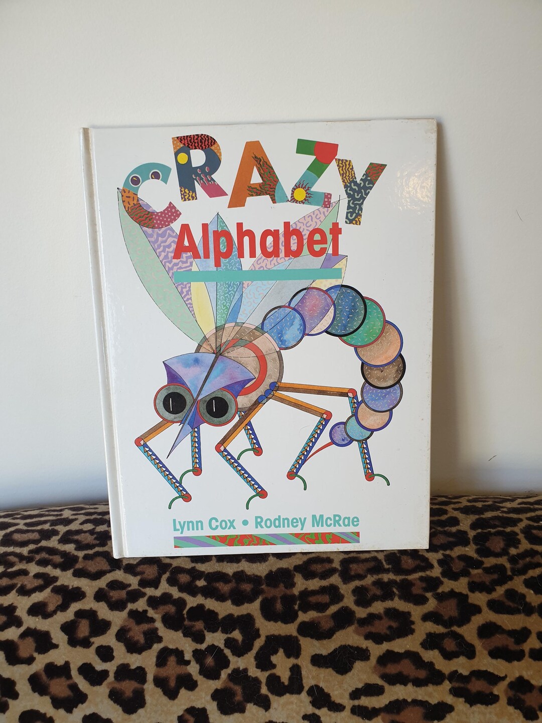 Childrens Book 1990. Crazy Alphabet, Hard Cover. Lynn Fox and Rodney ...
