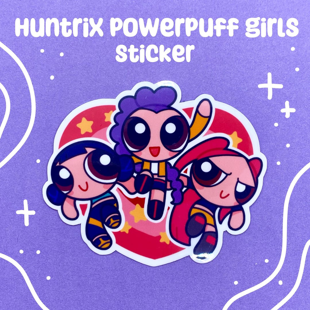 Huntrix Powerpuff Sticker - Etsy