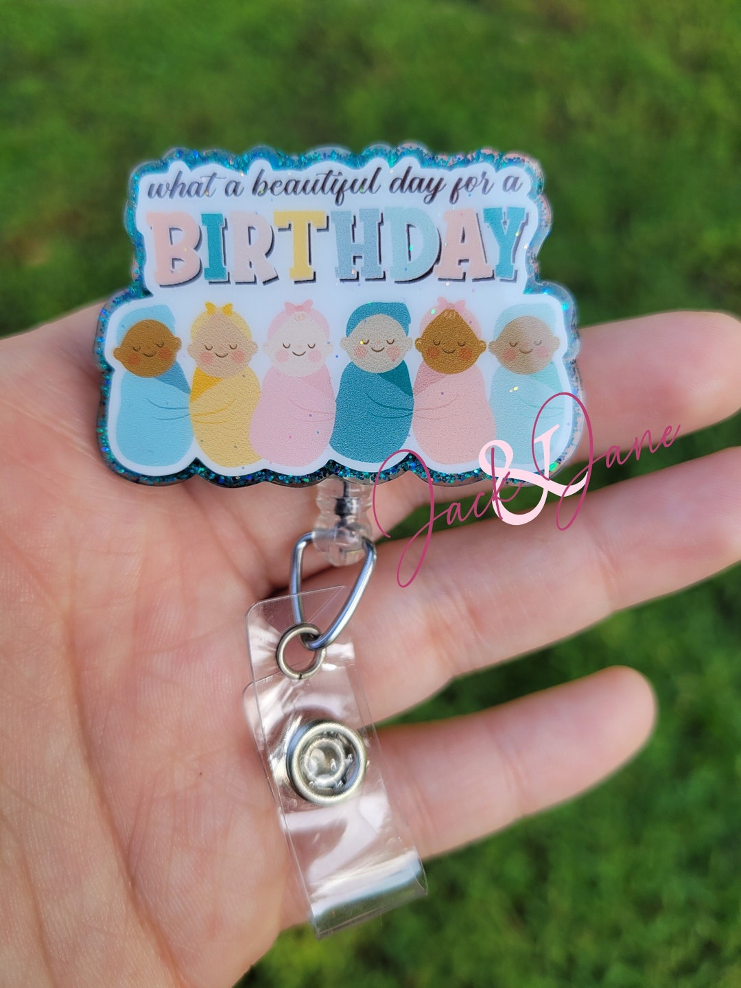 Birthday Badge Reel, Labor and Delivery Nurse Retractable Badge Reel ...