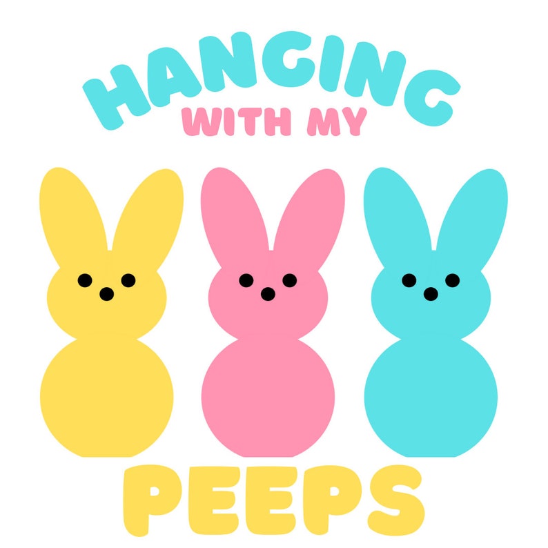 Hanging With My Peeps - Etsy