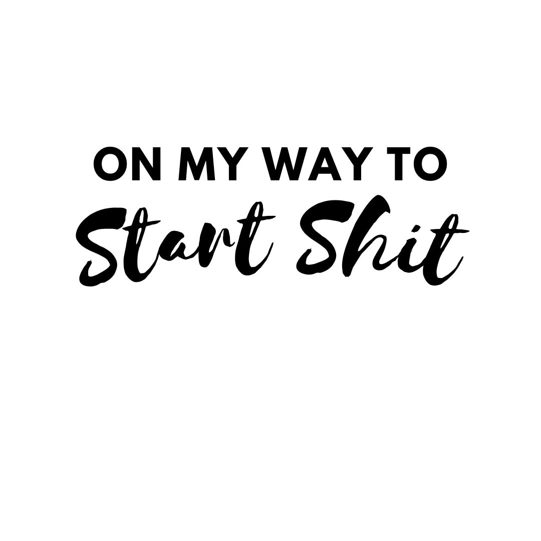 Start Shit - Etsy