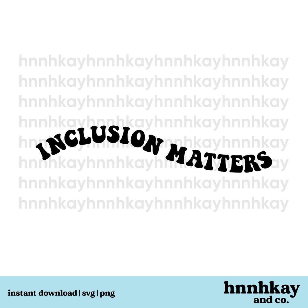 Inclusion Matters Svg, Neurodiversity Svg, Diversity Svg, Inclusion ...