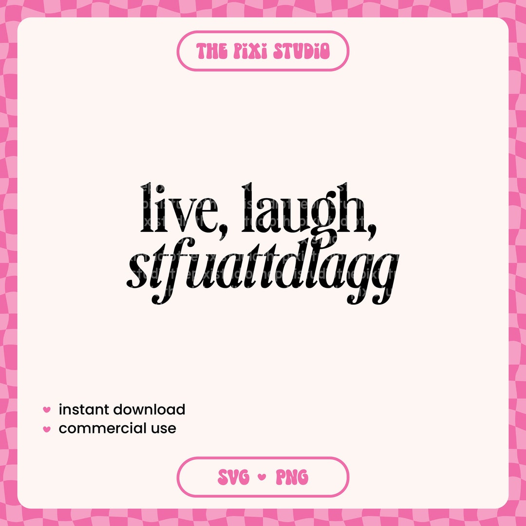 Live, Laugh, Stfuattdlagg Svg Dark Romance Spicy Book Svg Romance ... Live, Laugh, Stfuattdlagg Svg Dark Romance Spicy Book Svg Romance ...