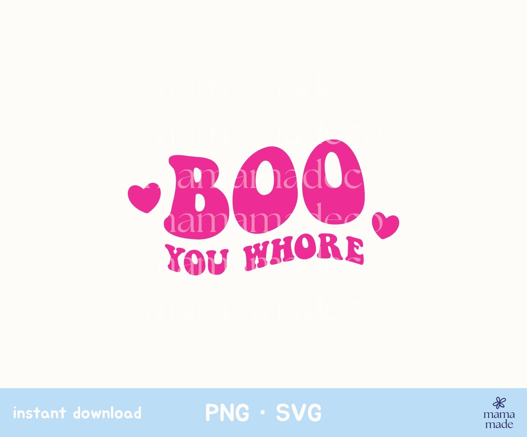 Instant Download · Boo You Wh!re, Mean Girls Inspired Cut File for ...