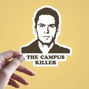 Ted Bundy, Vintage Serial Killer Sticker, the Campus Killer, Famous ...