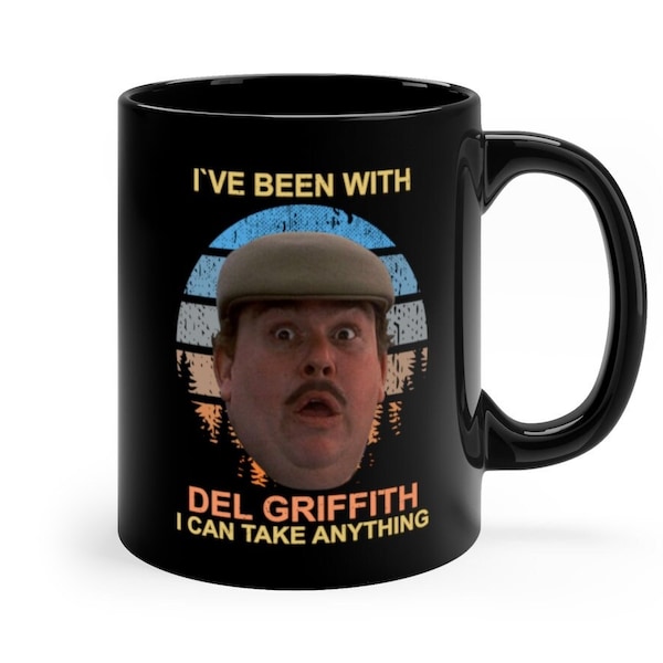 Ive Been With Del Griffith - Etsy