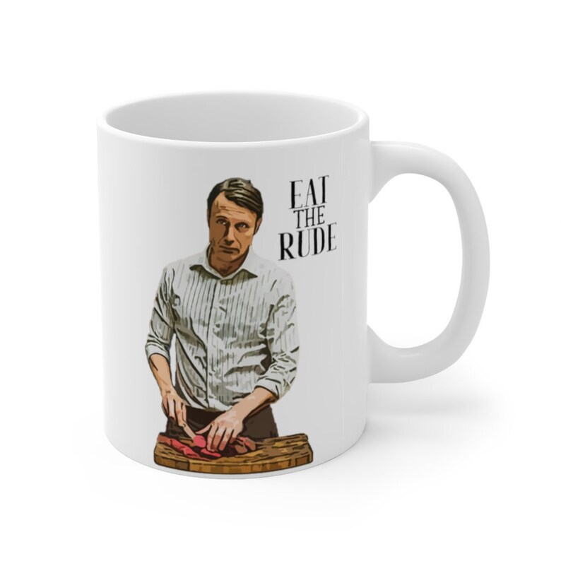 Eat the Rude Mug Hannibal Lecter TV Show Coffee Cup Mad - Etsy
