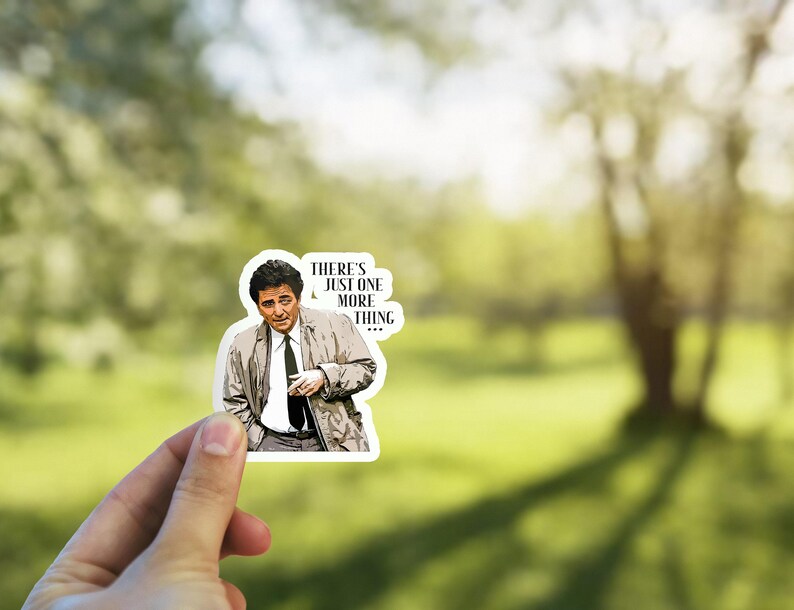 Lieutenant Columbo Funny Sticker Just One More Thing Laptop - Etsy