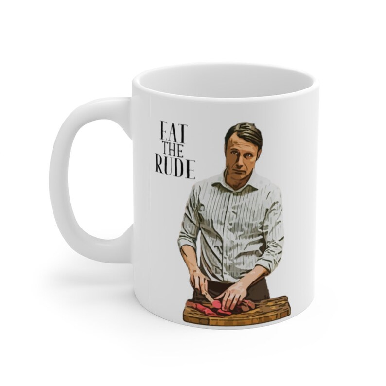 Eat the Rude Mug Hannibal Lecter TV Show Coffee Cup Mad - Etsy