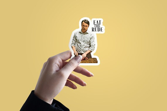 Eat the Rude Funny Sticker Hannibal Lecter Decal TV Show | Etsy