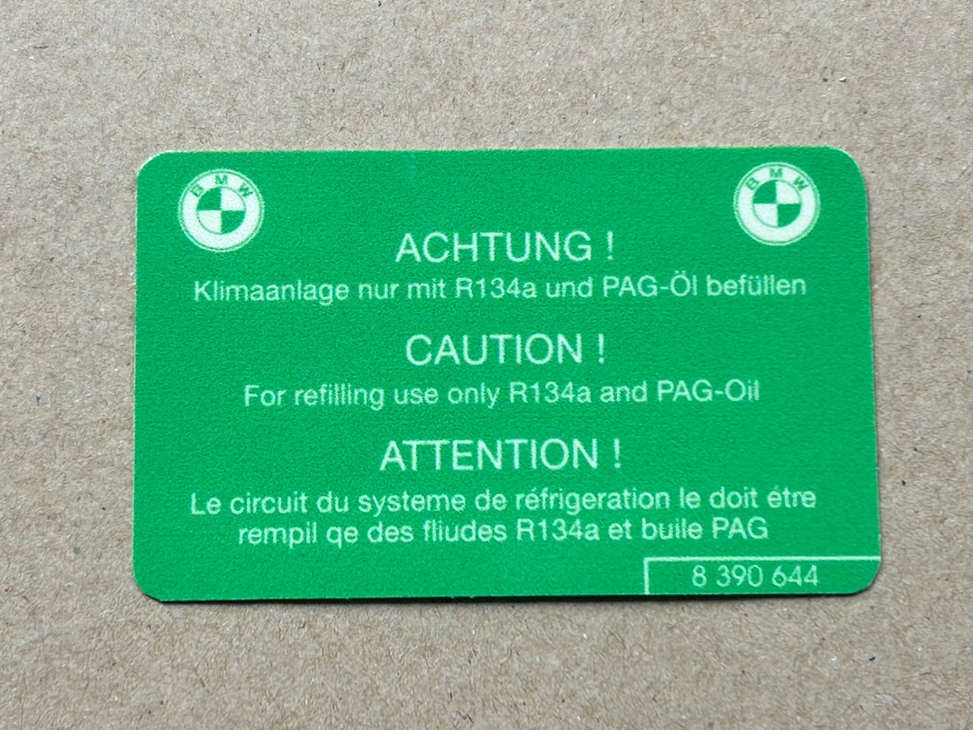 1x Label Sticker "pag-oil" Klima R134a - BMW E30 E36 E46 E24 E12 E28 ...